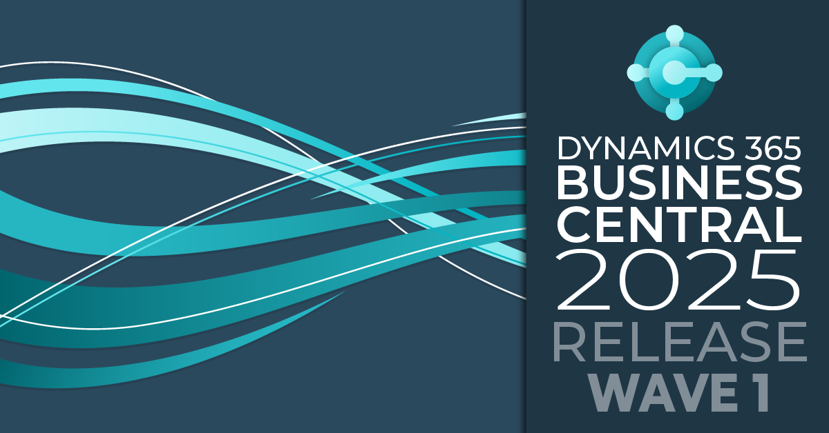 Dynamics 365 Business Central 2025 - Release Wave 1 Dynamics 365 Business Central 2025 - Release Wave 1